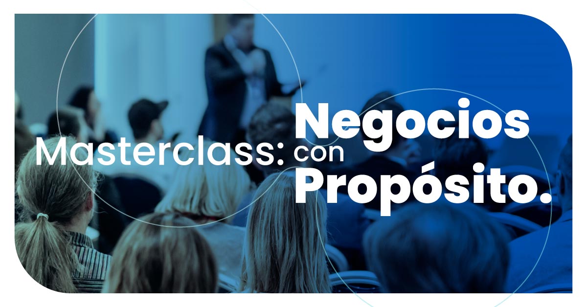 Vive una experiencia real de nuestro MBA con la masterclass: Negocios ...