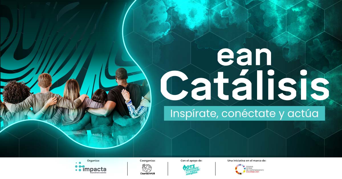 Ean Catálisis: Inspírate, conéctate y actúa | Universidad Ean